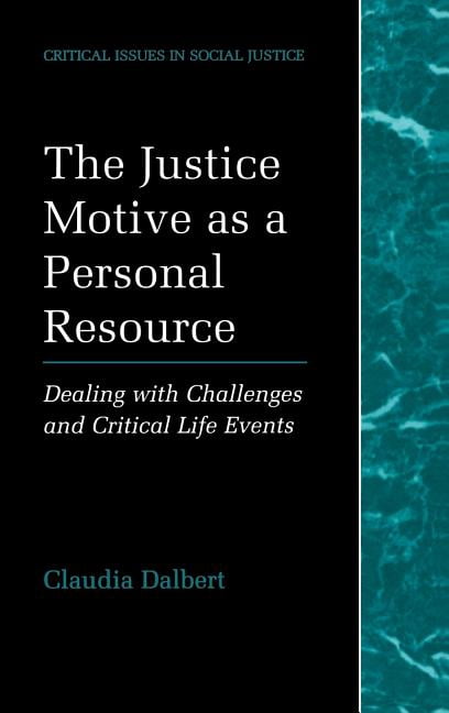 Critical Issues in Social Justice The Justice Motive as a Personal ...