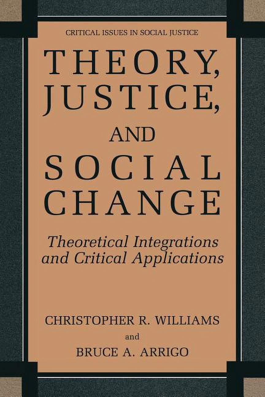 Critical Issues in Social Justice Theory, Justice, and Social Change ...