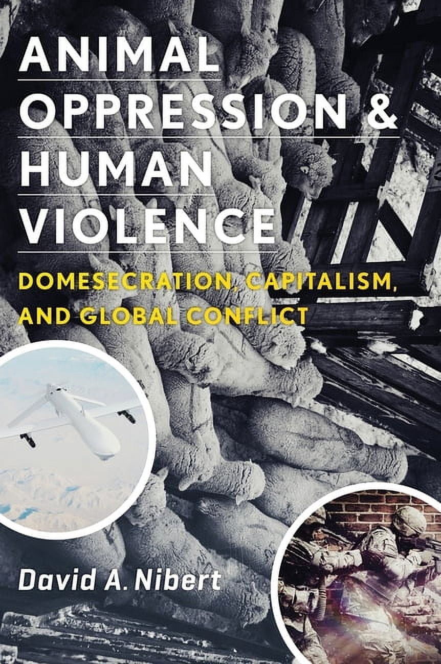 Critical Perspectives on Animals: Theory Animal Oppression and Human ...