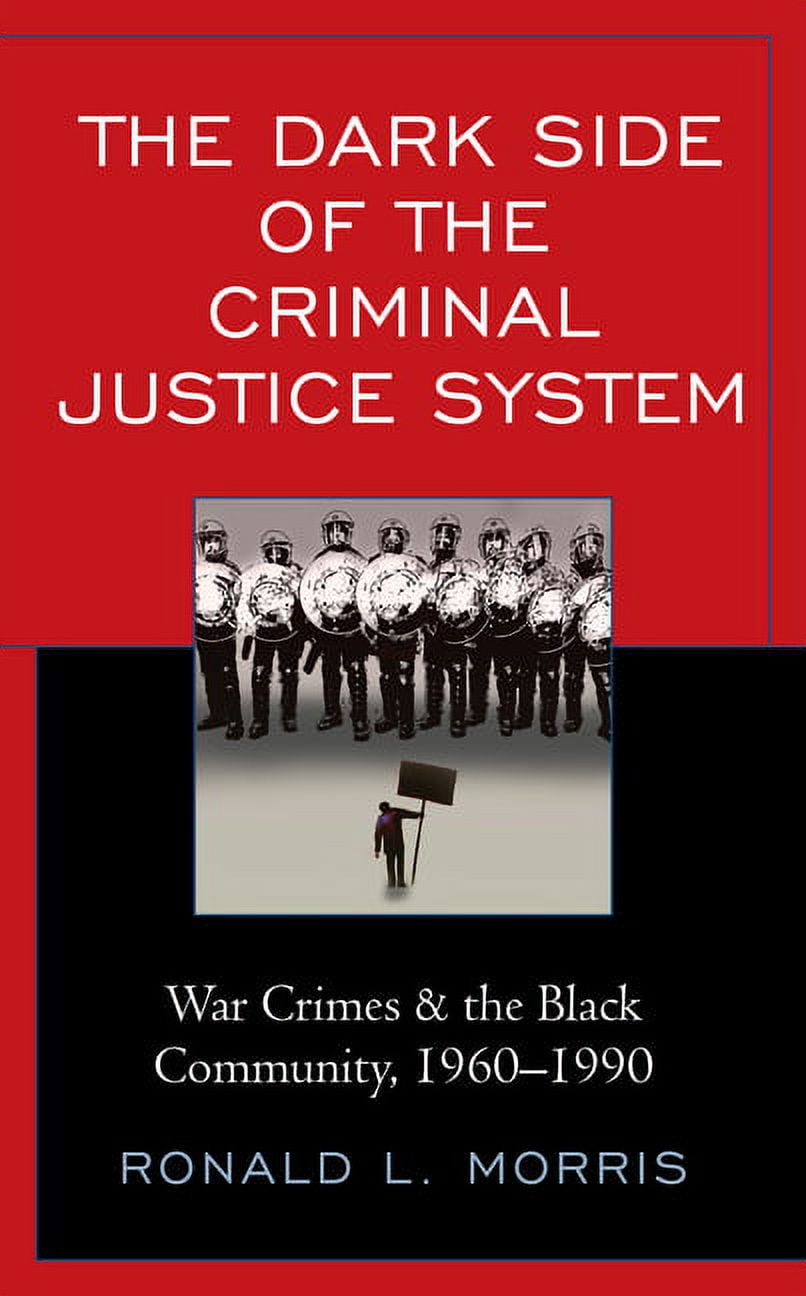 Critical Perspectives on Race, Crime, an The Dark Side of the Criminal ...