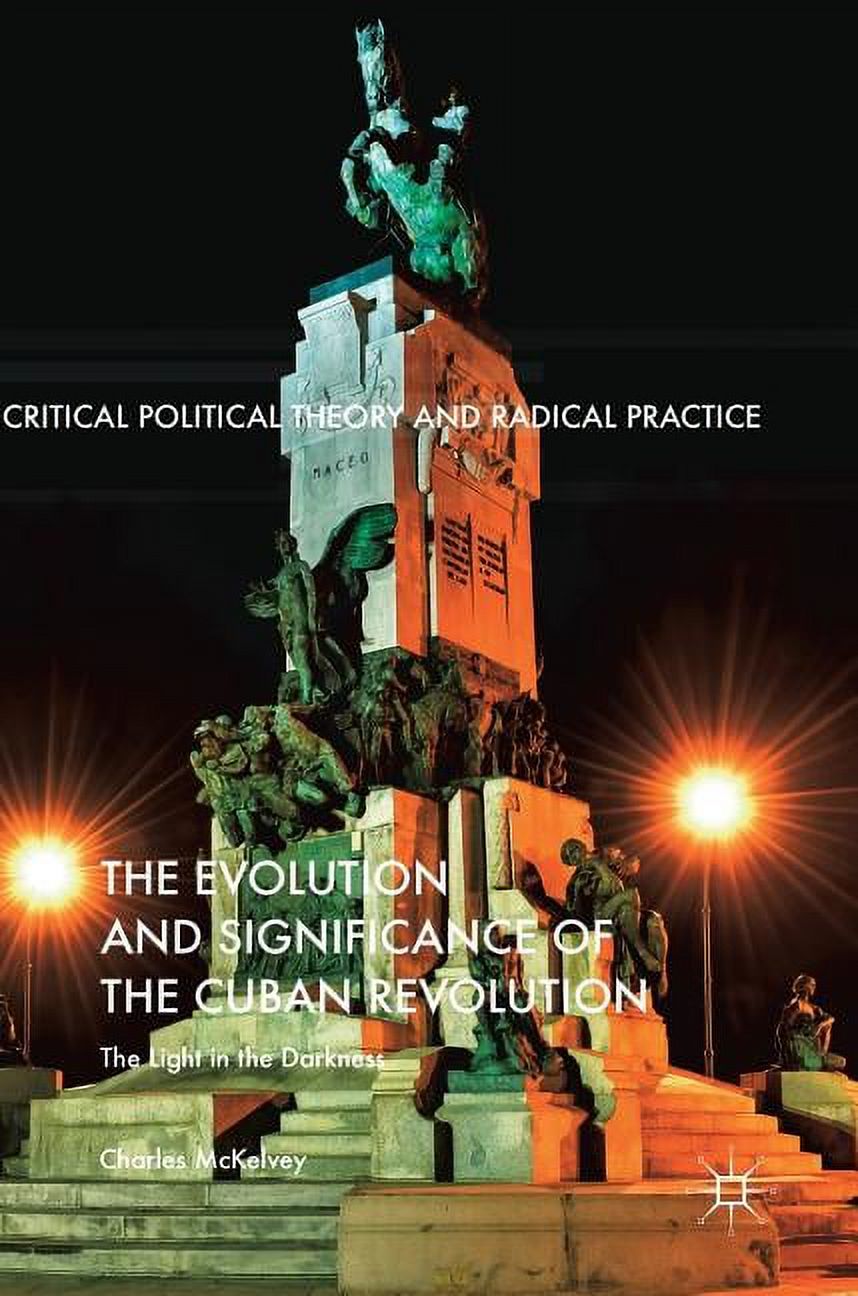 Critical Political Theory and Radical Practice: The Evolution and ...