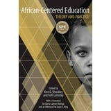 Critical Race Issues in Education African-Centered Education: Theory ...