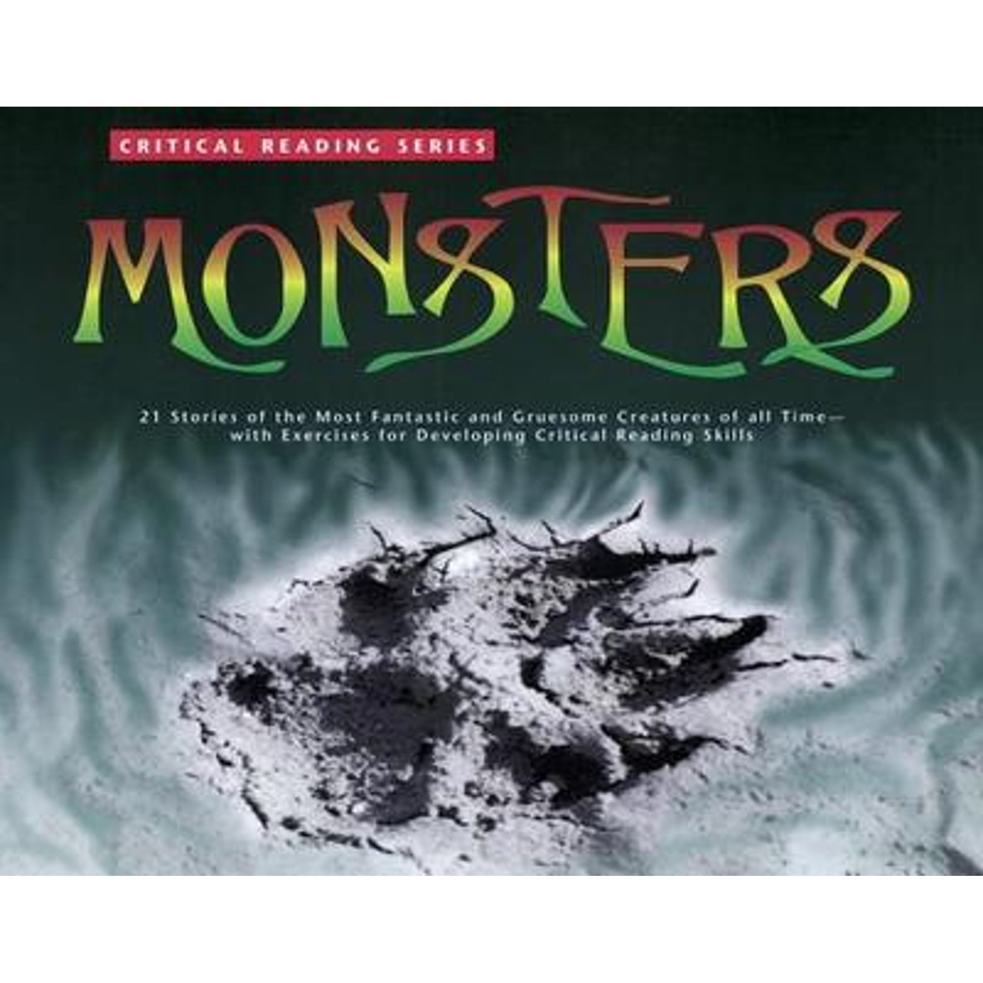 Critical Reading: Monsters : 21 Stories of the Most Fantastic and ...