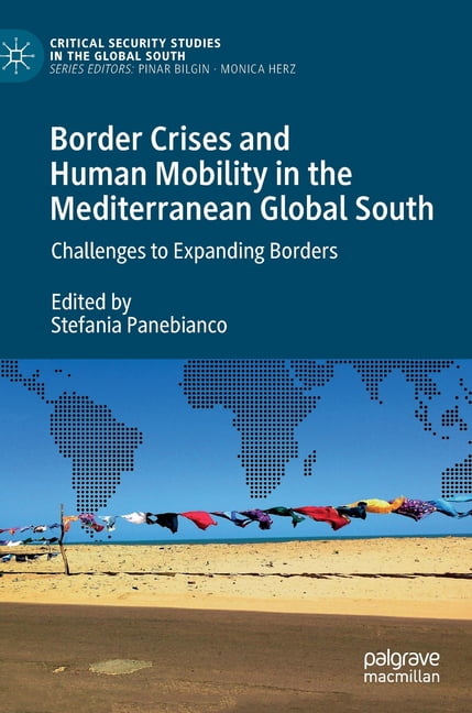 Critical Security Studies in the Global Border Crises and Human ...