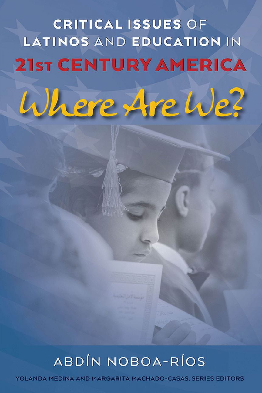 Critical Studies of Latinxs in the Americas: Critical Issues of Latinos ...