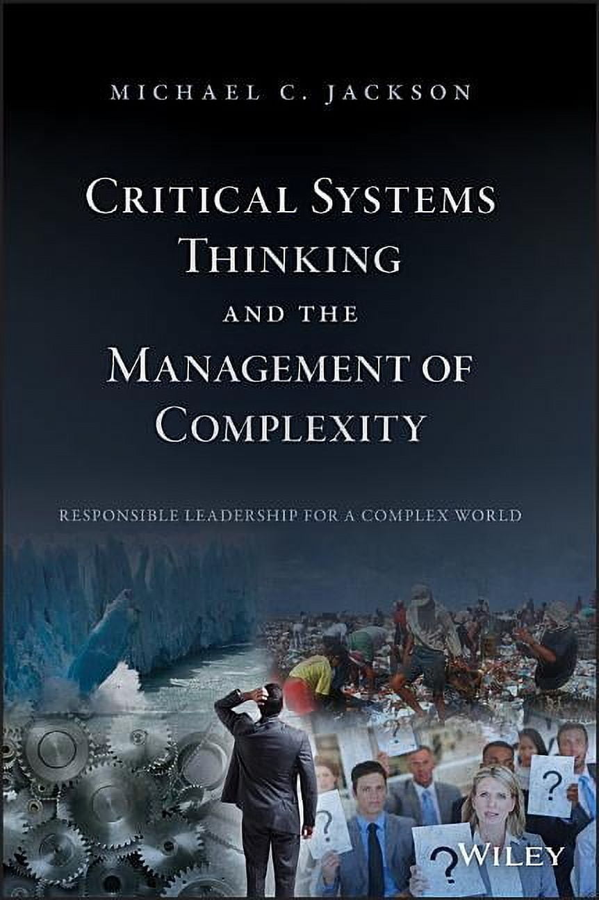 Critical Systems Thinking and the Management of Complexity, (Hardcover) - Walmart.com