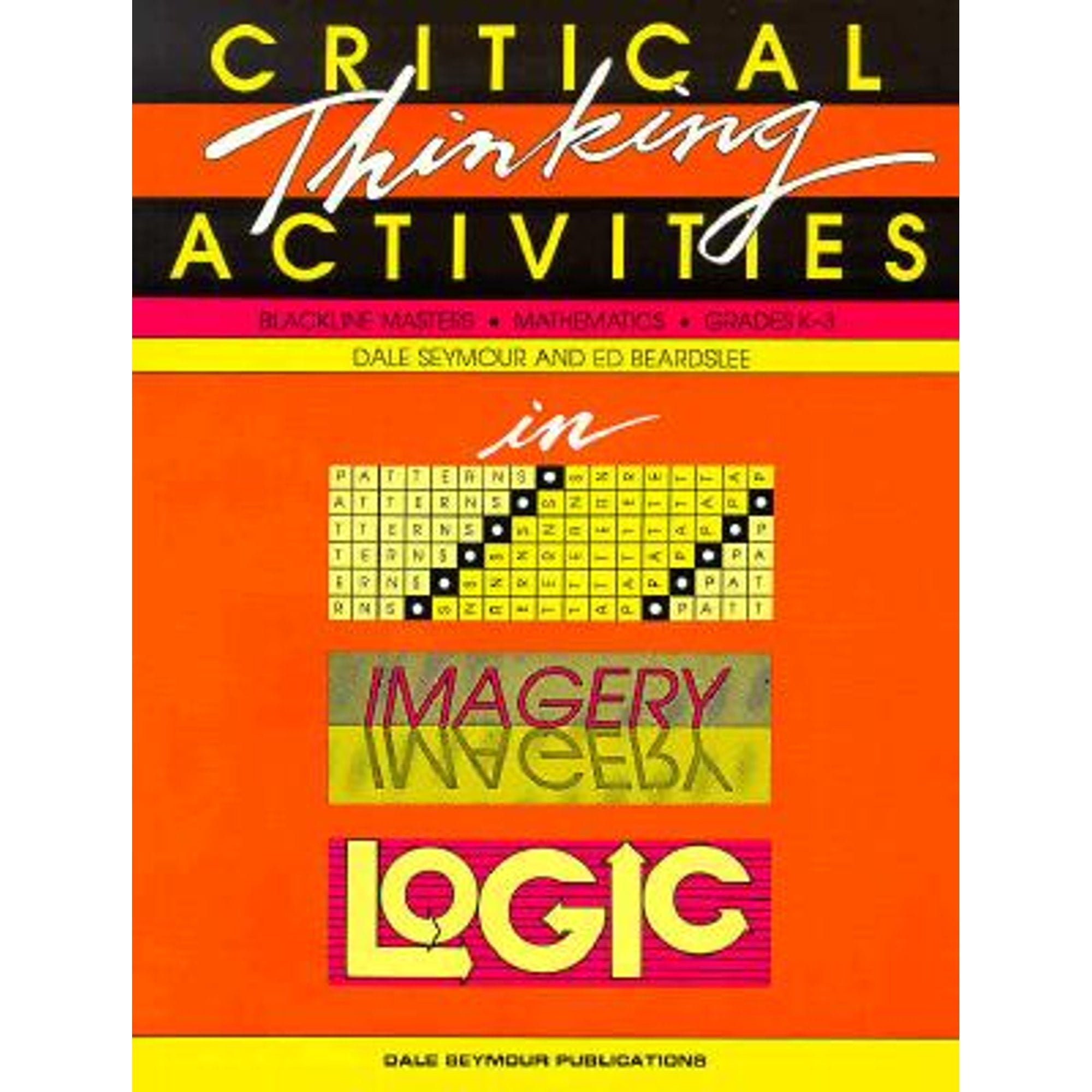 Pre-Owned Critical Thinking Activities in Patterns Imagery & Logic ...