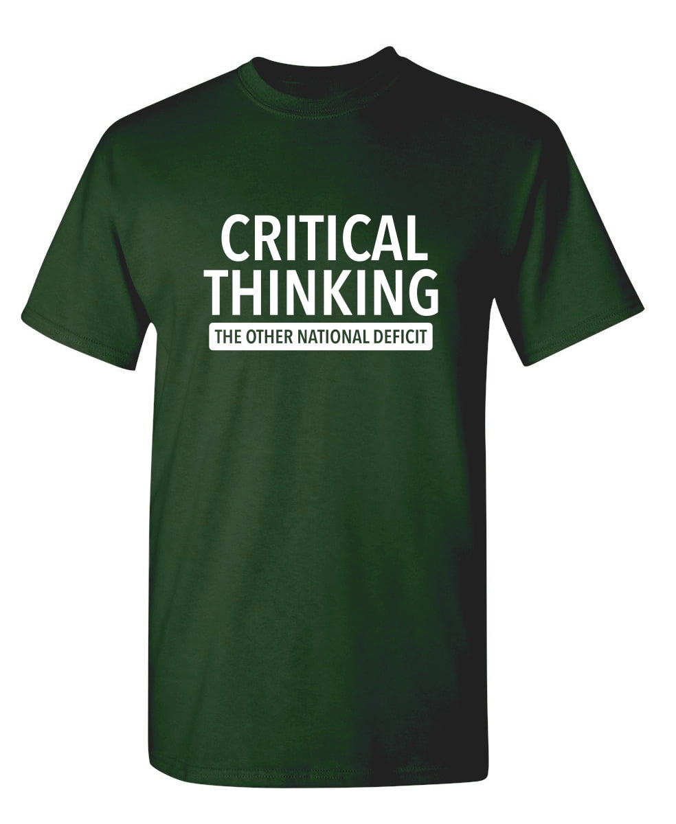 Critical Thinking The Other National Deficit Sarcastic Funny Saying ...