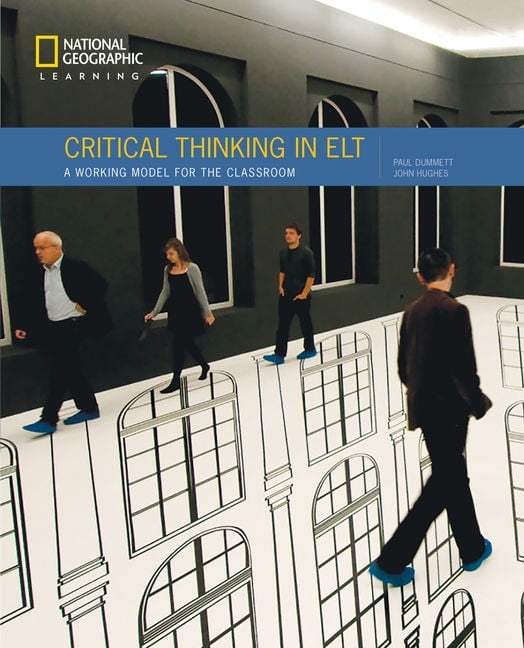 Critical Thinking in ELT Critical Thinking in ELT: A Working Model for ...