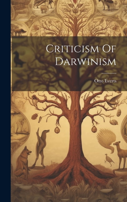 Criticism Of Darwinism (Hardcover) - Walmart.com