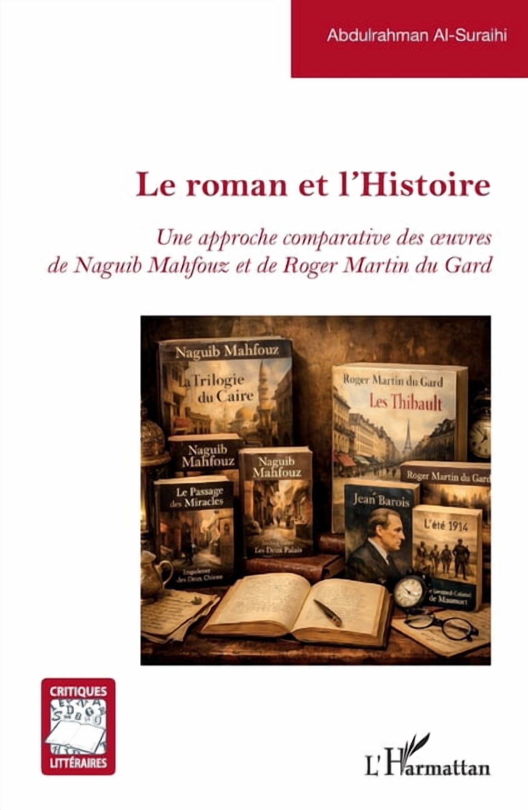 Critiques LittÃ©raires Le roman et l'Histoire: Une approche comparative ...