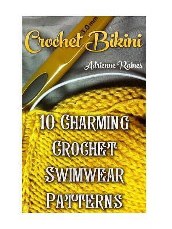Crochet Bikini : 10 Charming Crochet Swimwear Patterns - Walmart.com