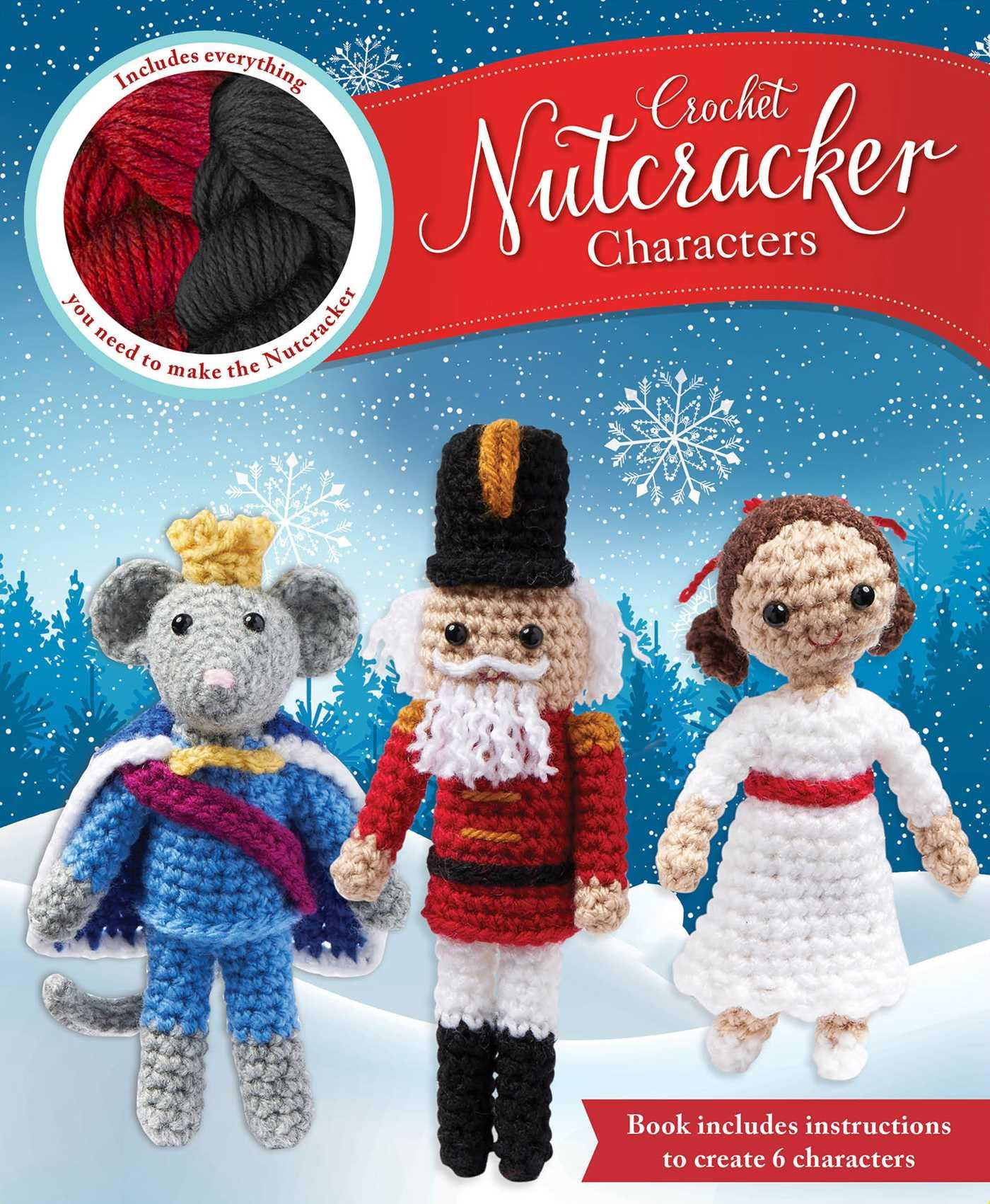 Crochet Kits: Crochet Nutcracker Characters (Mixed media product ...