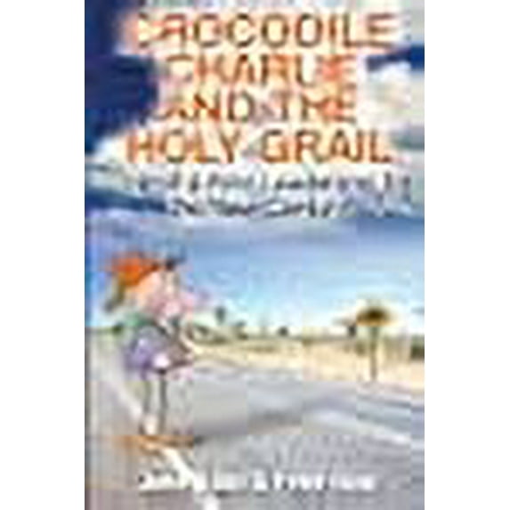 Crocodile Charlie and The Holy Grail - Walmart.com
