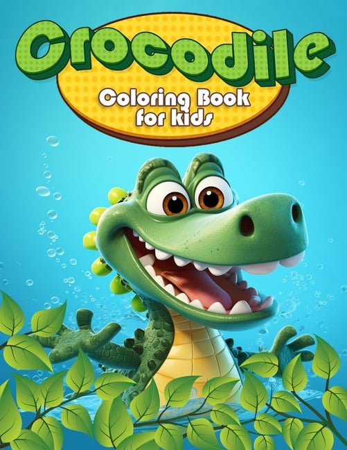 Crocodile cloring book for kids: Have Fun Crocodiles and Drawing some ...