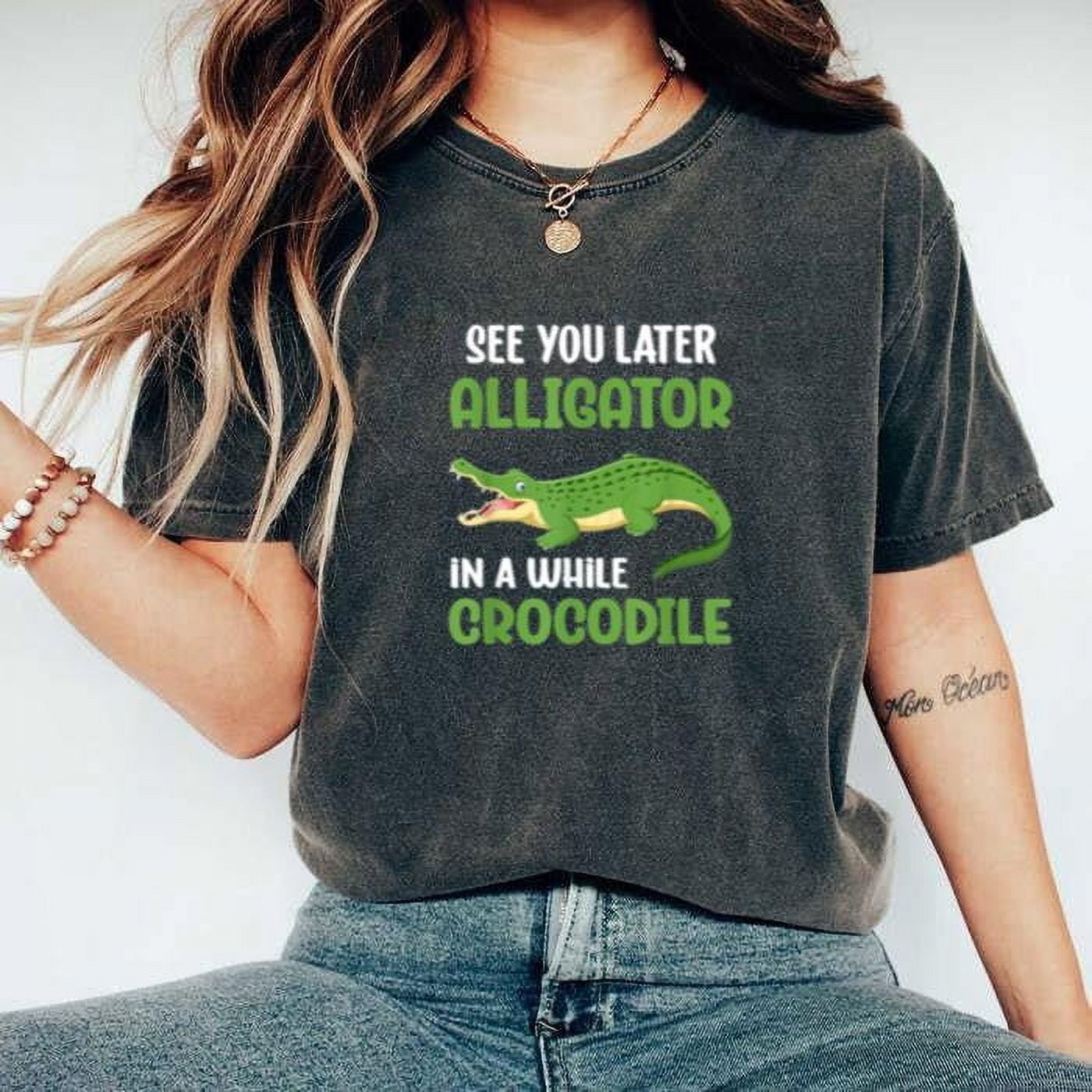 Crocodiles See You Later Alligator Comfort Color T-Shirt Funny Wildlife ...