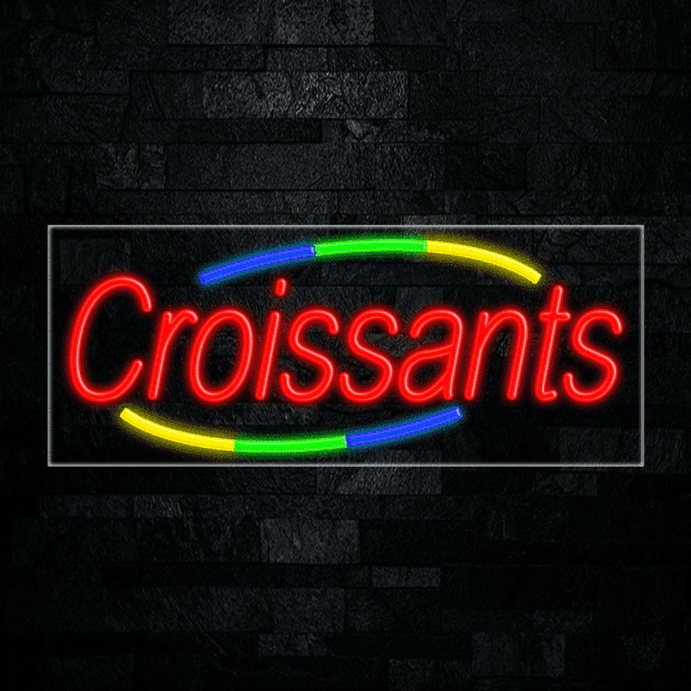 Croissants-LED Neon Sign 30"L x 12"H #30775 - Walmart.com
