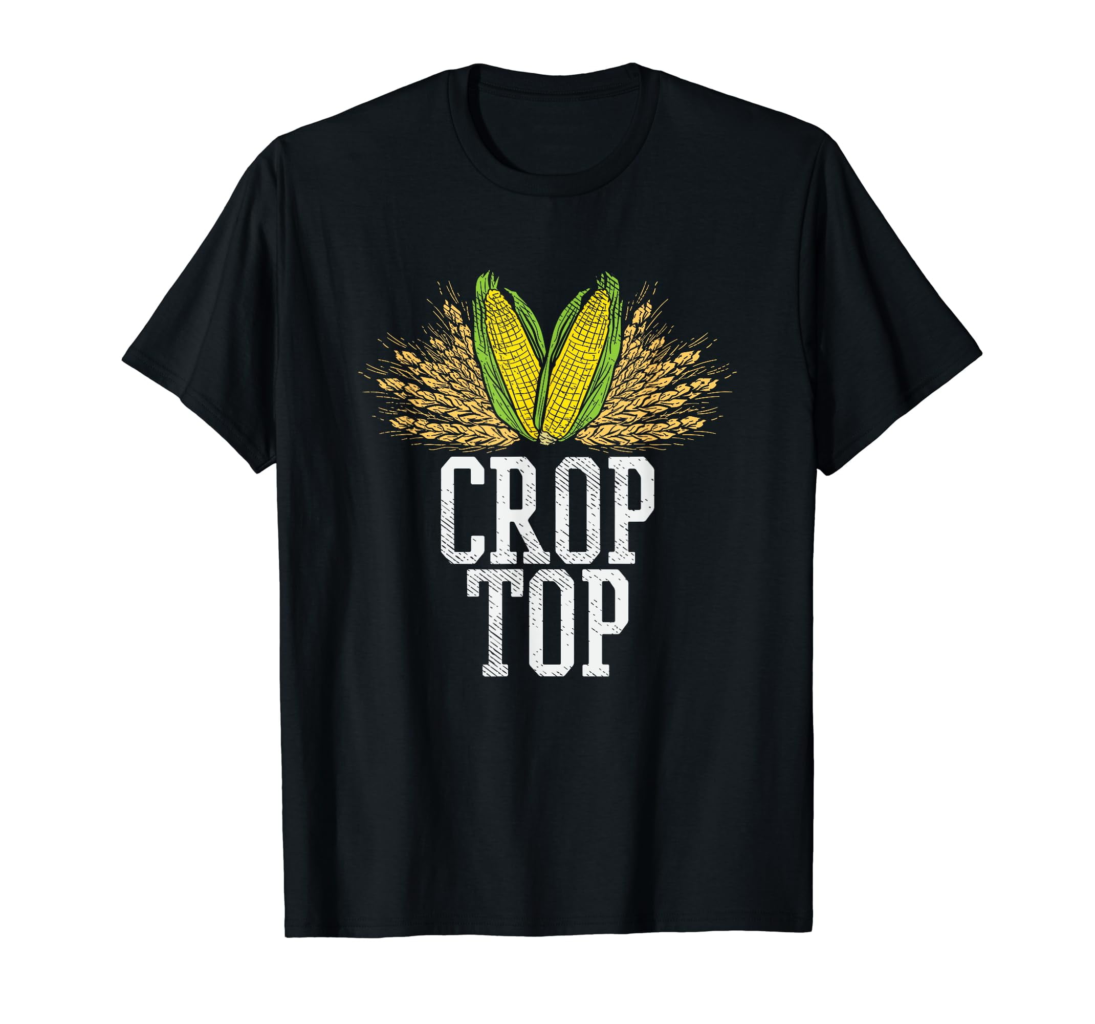 Crop Top Farm Pun Corn Farming - Agriculture - Funny Farmer T-Shirt ...