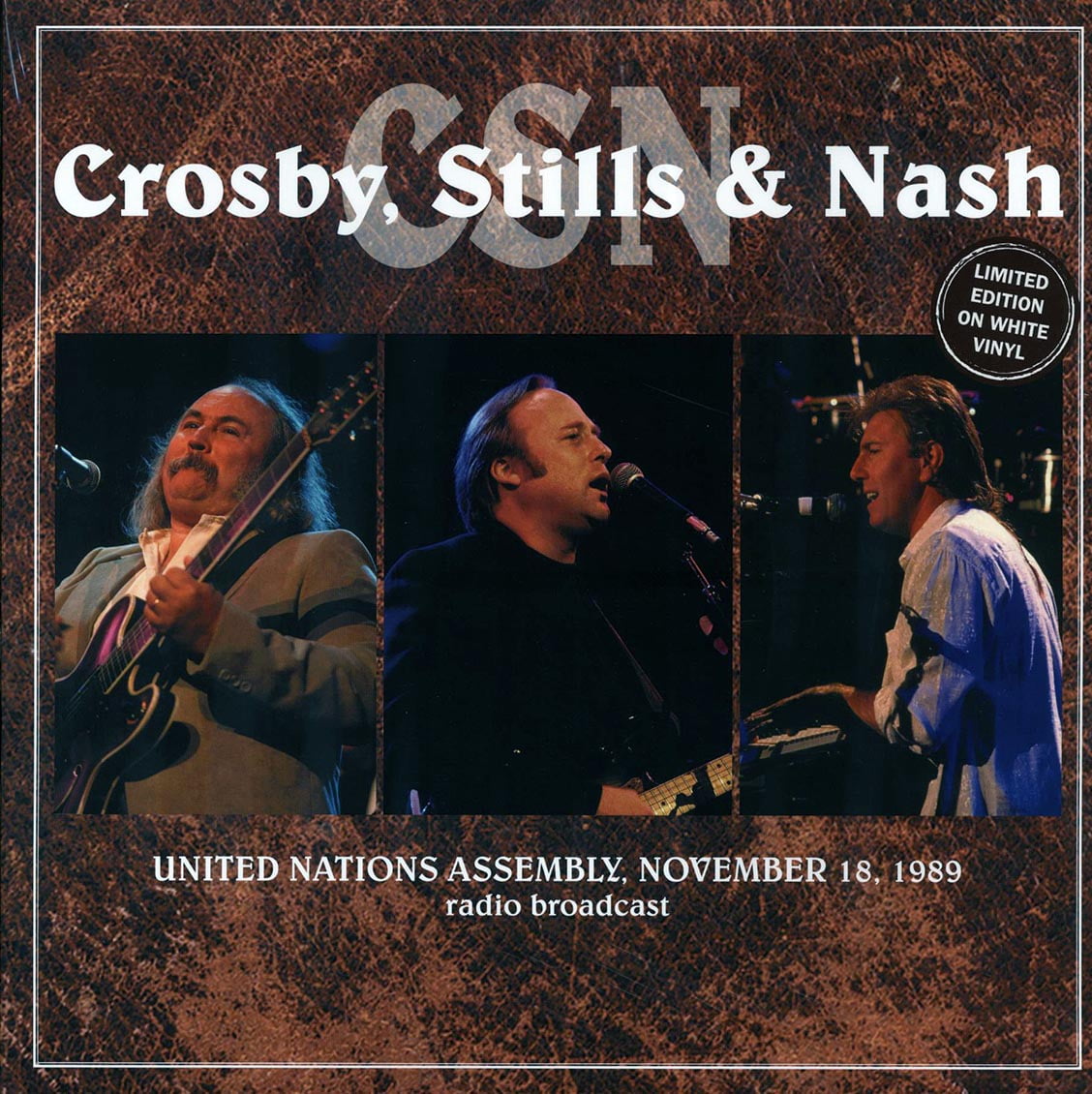 Crosby, Stills & Nash - United Nations Assembly, November 18, 1989 (ltd ...