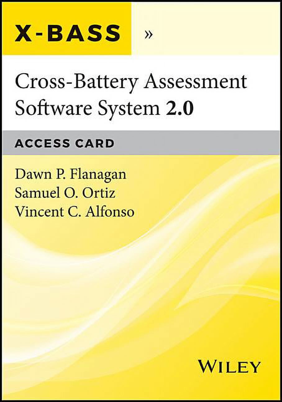 Cross-Battery Assessment Software System 2.0 (X-Bass 2.0) Access Card ...