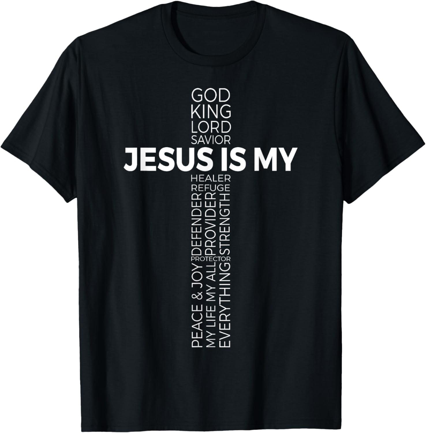 Cross Christians Christ Jesus is My God King Lord and Savior T-Shirt ...