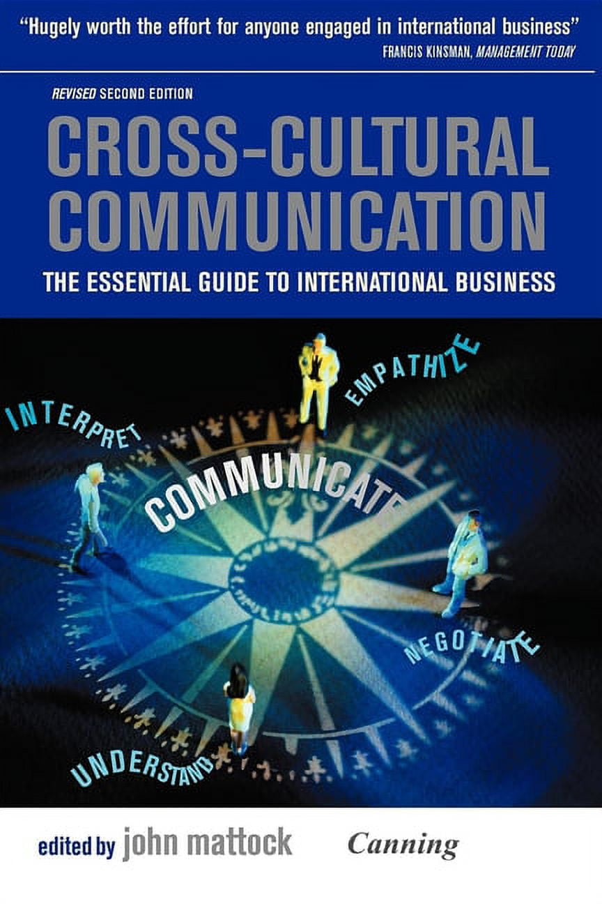 Cross-Cultural Communication: The Essential Guide to International ...