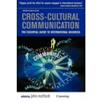 Cross-Cultural Communication: The Essential Guide to International ...