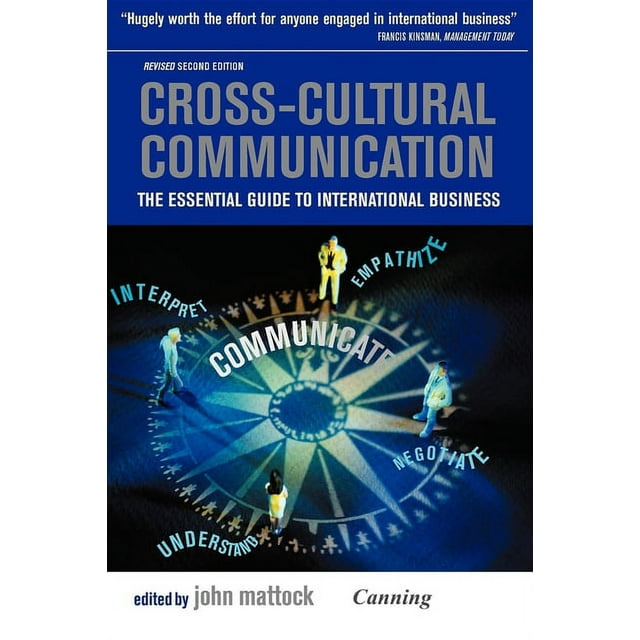 Cross-Cultural Communication: The Essential Guide to International ...
