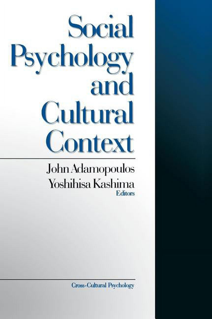 Cross Cultural Psychology Social Psychology and Cultural Context, Book ...