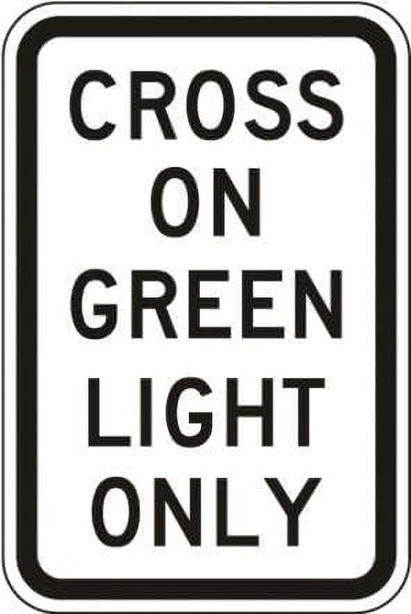 Cross On Green Light Only Sign Regulatory Traffic Signs Metal Sign Tin ...