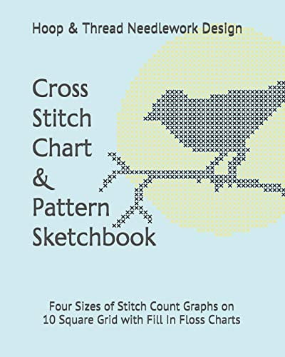 Pre-Owned Cross Stitch Chart & Pattern Sketchbook: Four Sizes of Stitch ...