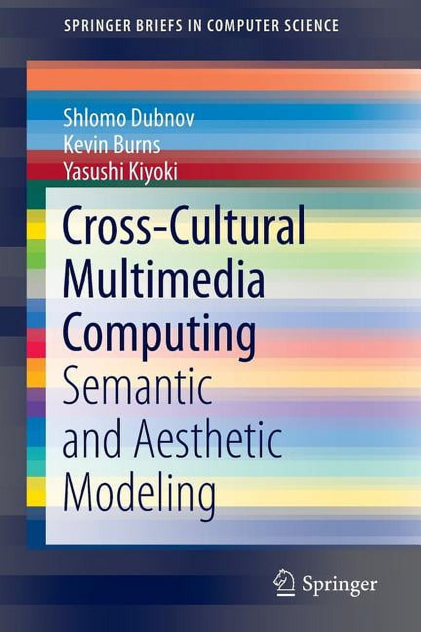Cross-cultural Multimedia Computing: Semantic and Aesthetic Modeling ...