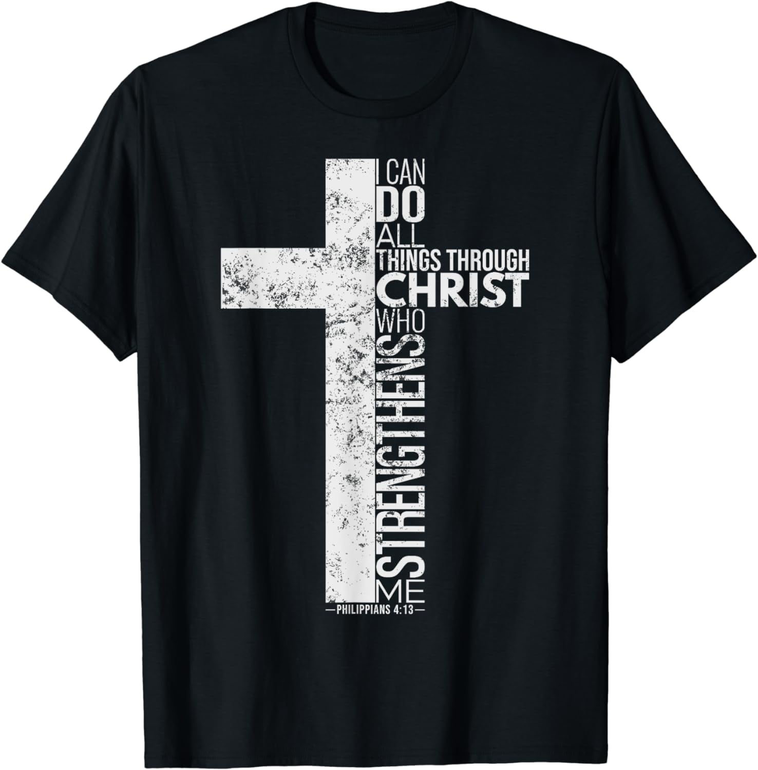 Cross with Philippians 4:13 Christian shirt T-Shirt - Walmart.com