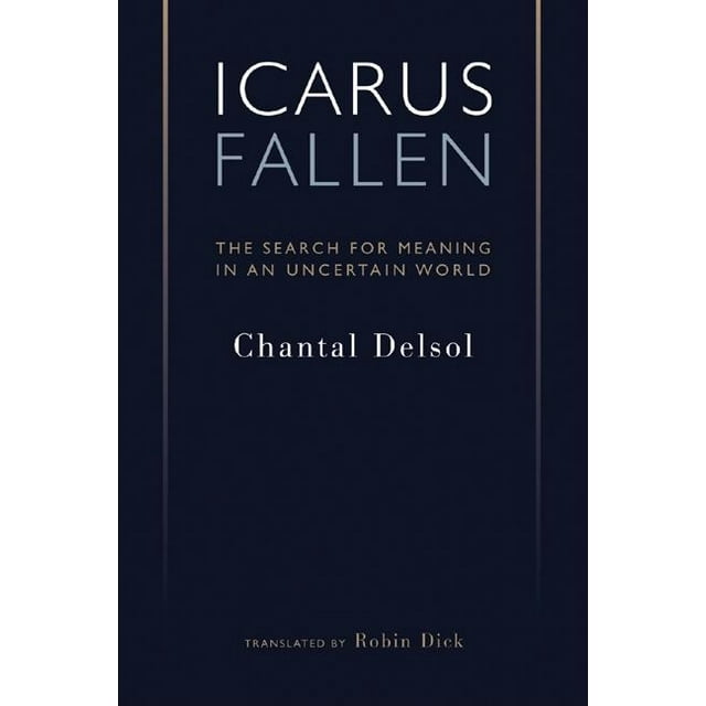 Crosscurrents: Icarus Fallen : The Search for Meaning in an Uncertain ...