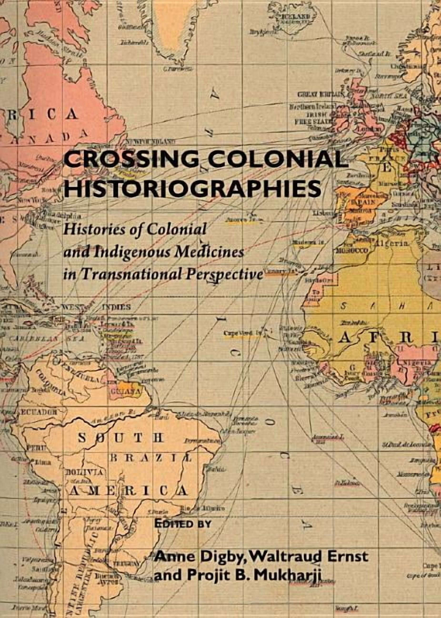 Crossing Colonial Historiographies Projit B. Muhkarji (Hardcover ...
