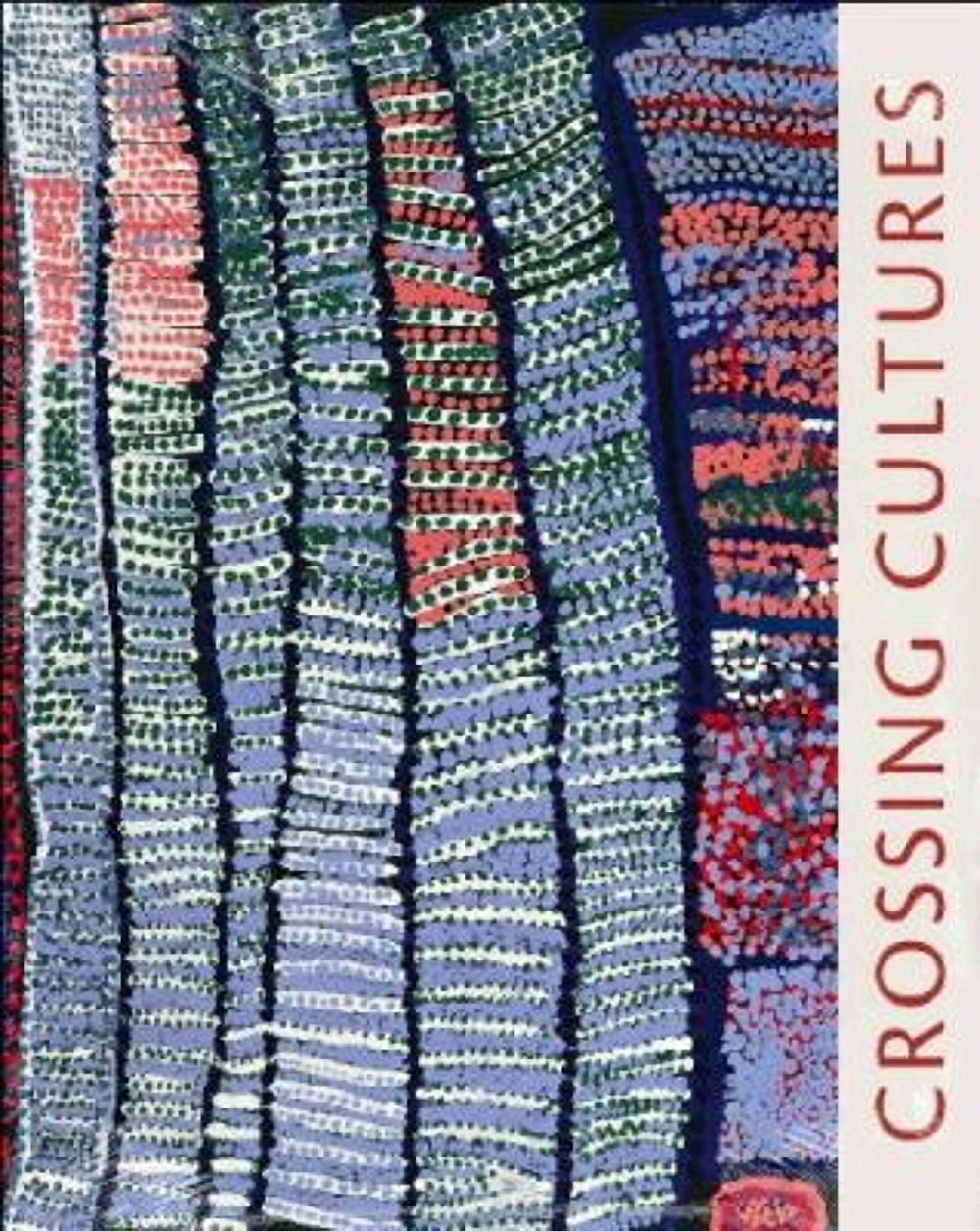 Pre-Owned Crossing Cultures : The Owen and Wagner Collection of ...