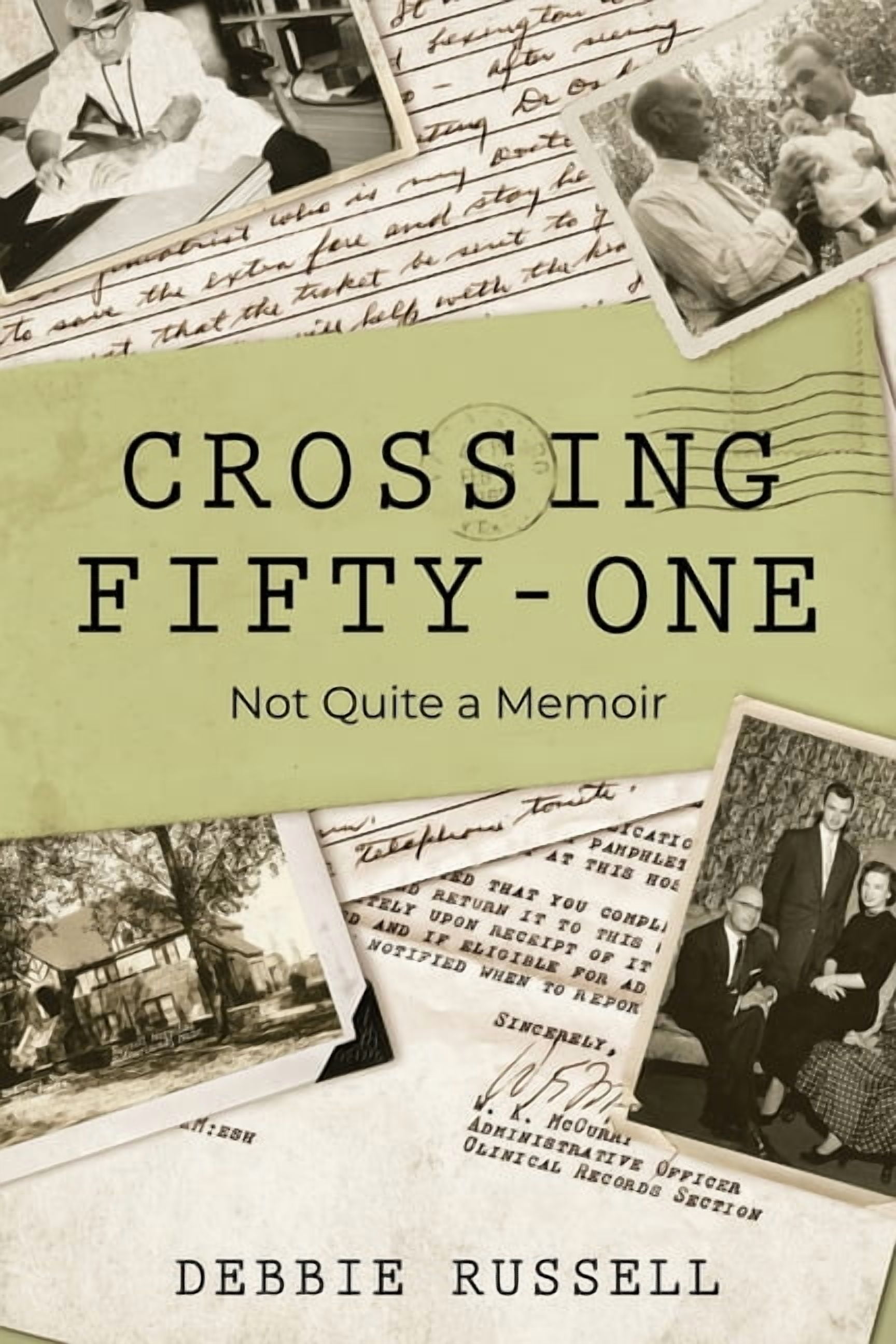 Crossing Fifty-One: Not Quite a Memoir, (Paperback) - Walmart Business ...