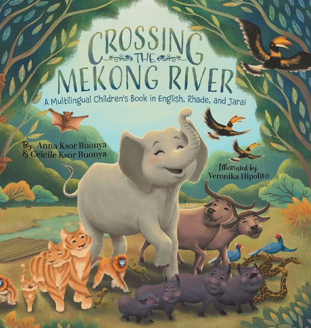 Crossing the Mekong River: A Multilingual Children's Book in English ...