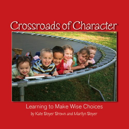 Pre-Owned Crossroads of Character: Learning to Make Wise Choices ...