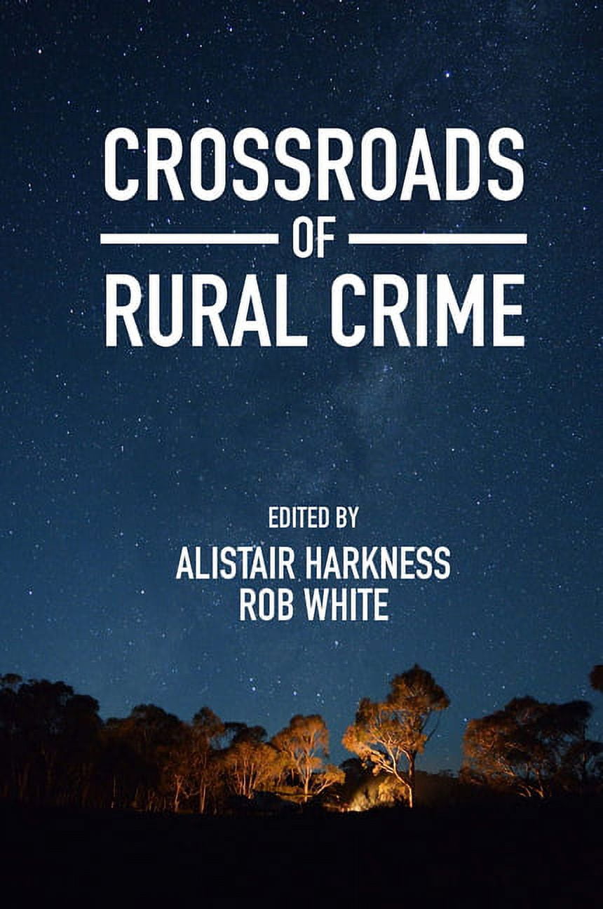 Crossroads of Rural Crime: Representations and Realities of ...