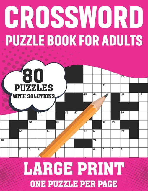 Crossword Puzzle Book For Adults: 80 Large Print Crossword Puzzles With ...