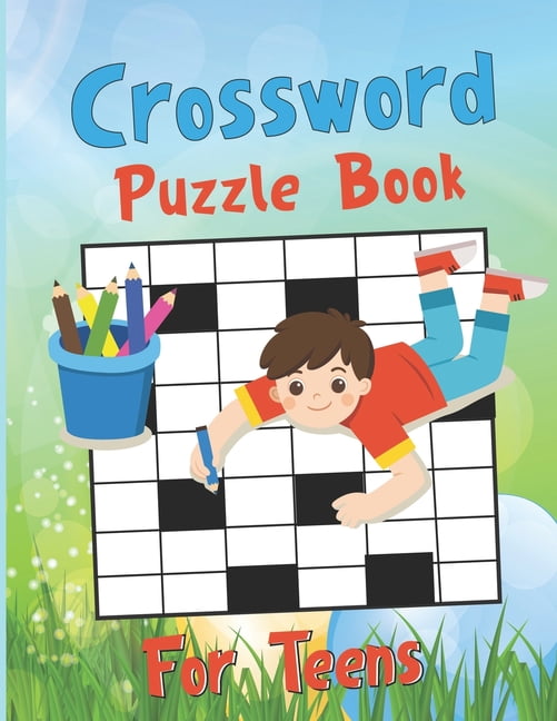 Crossword Puzzle Book For Teens: 90 crossword puzzle, Best PUZZLE Book ...