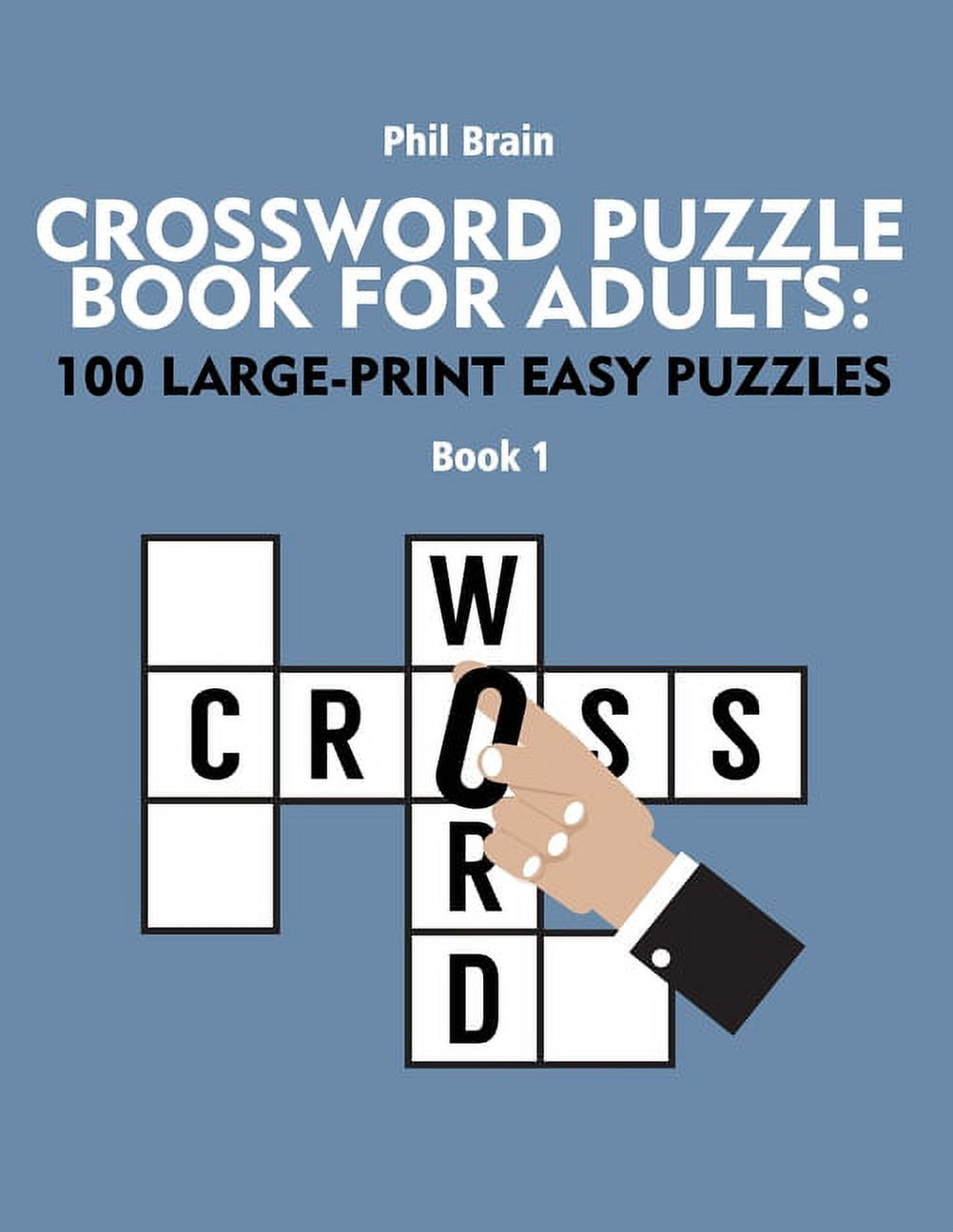 Crossword Puzzle Book for Adults: 100 Large-Print Easy Puzzles ...