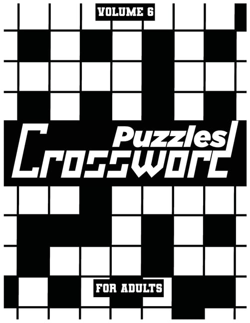 Crossword Puzzles For Adults, Volume 6: Medium To High-Level Puzzles ...