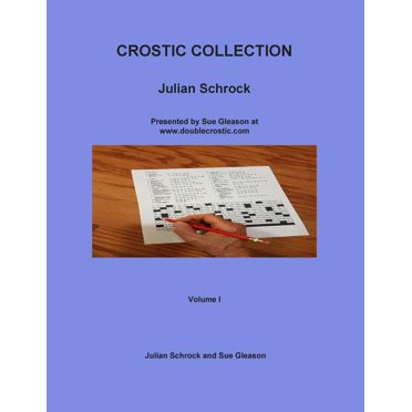 Choice Double Crostics: 50 Puzzles from the Archives of Sue Gleason's ...