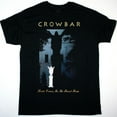Crowbar Band Music Lover For Fans Cotton Black All Size Men Women Shirt ...
