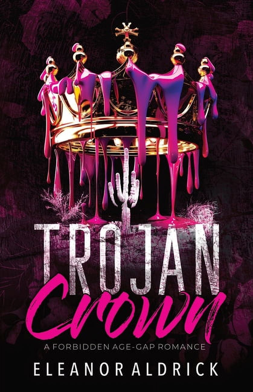 Crown Brothers Trojan Crown: A Forbidden Age-Gap Romance, Book 2 ...