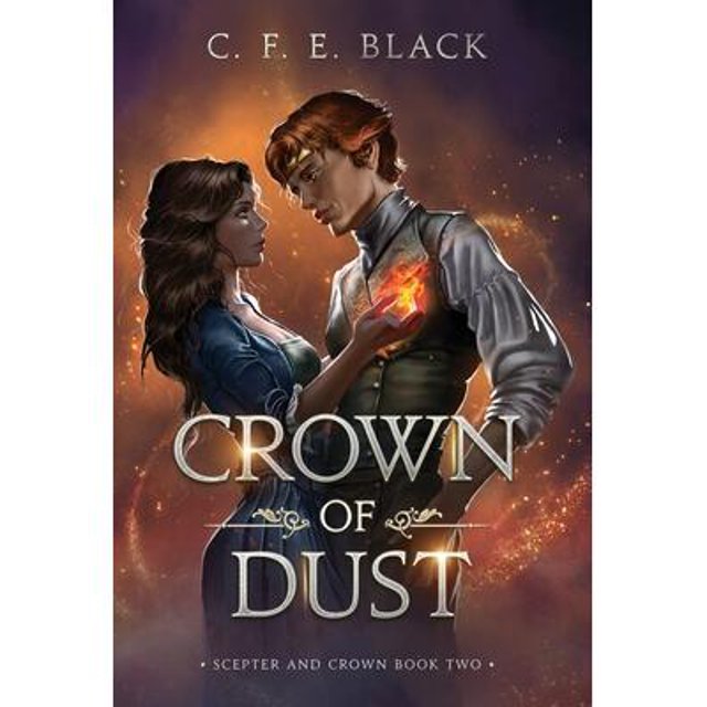 Crown of Dust: Scepter and Crown Book Two - Walmart.com