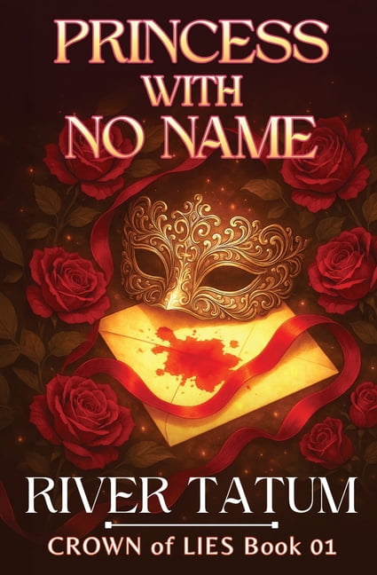 Crown of Lies Princess with No Name, Book 1, (Paperback) - Walmart.com