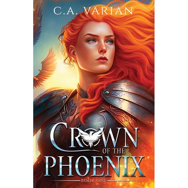 Crown of the Phoenix Crown of the Phoenix, Book 1, (Paperback ...